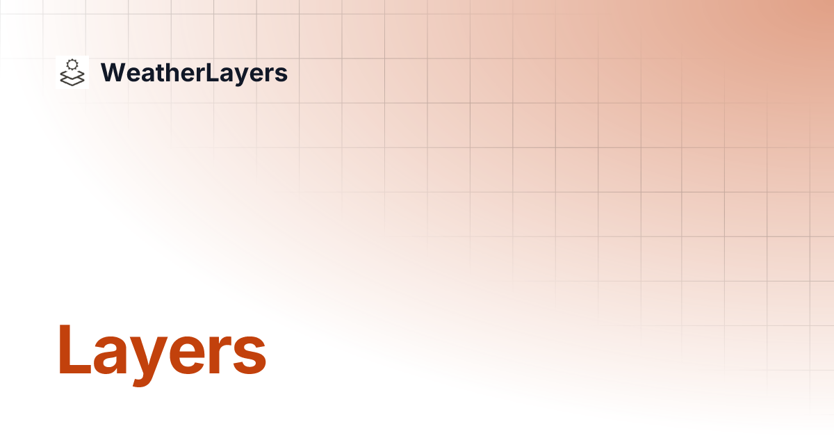 Layers | WeatherLayers