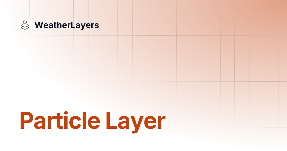 Particle Layer | WeatherLayers